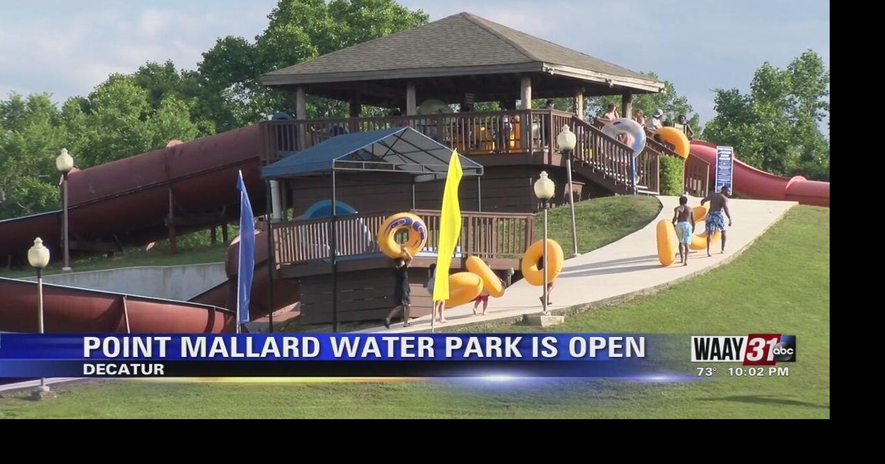 Point Mallard Water Park Is Open | Video | waaytv.com
