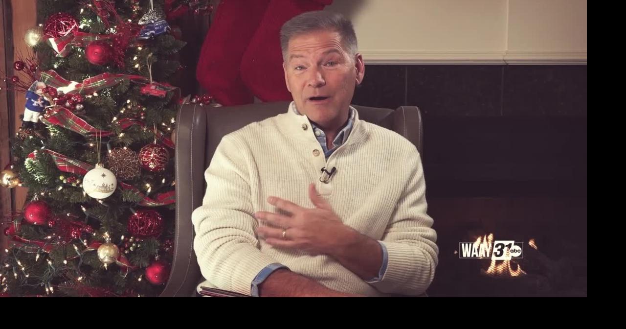 Christmas Traditions with WAAY 31's Dan Shaffer | Video | waaytv.com