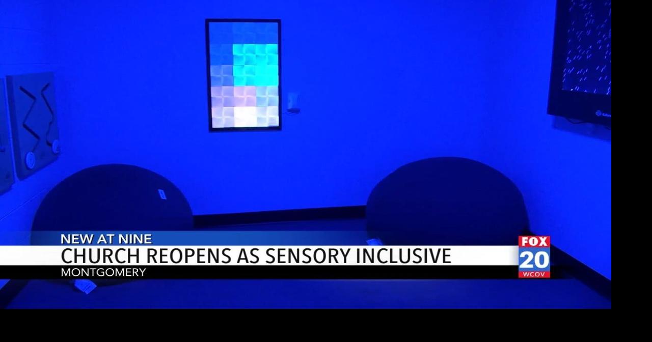 Unity Worship in Montgomery redefines inclusion with sensory room ...