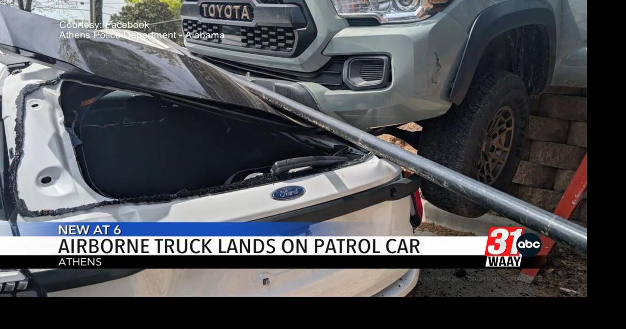 Airborne truck lands on Athens patrol car | Video | waaytv.com