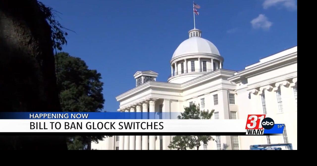 Bill To Ban Glock Switches | Video | waaytv.com