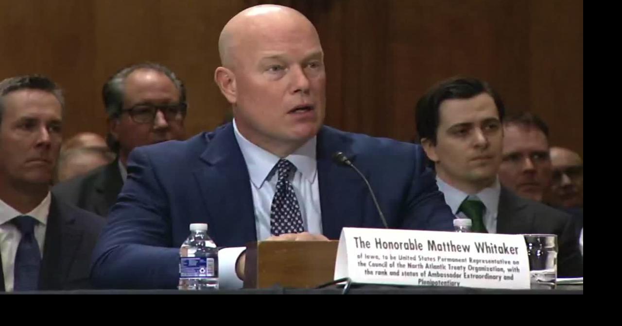 Matthew Whitaker pressed on Russian aggression while testifying before ...