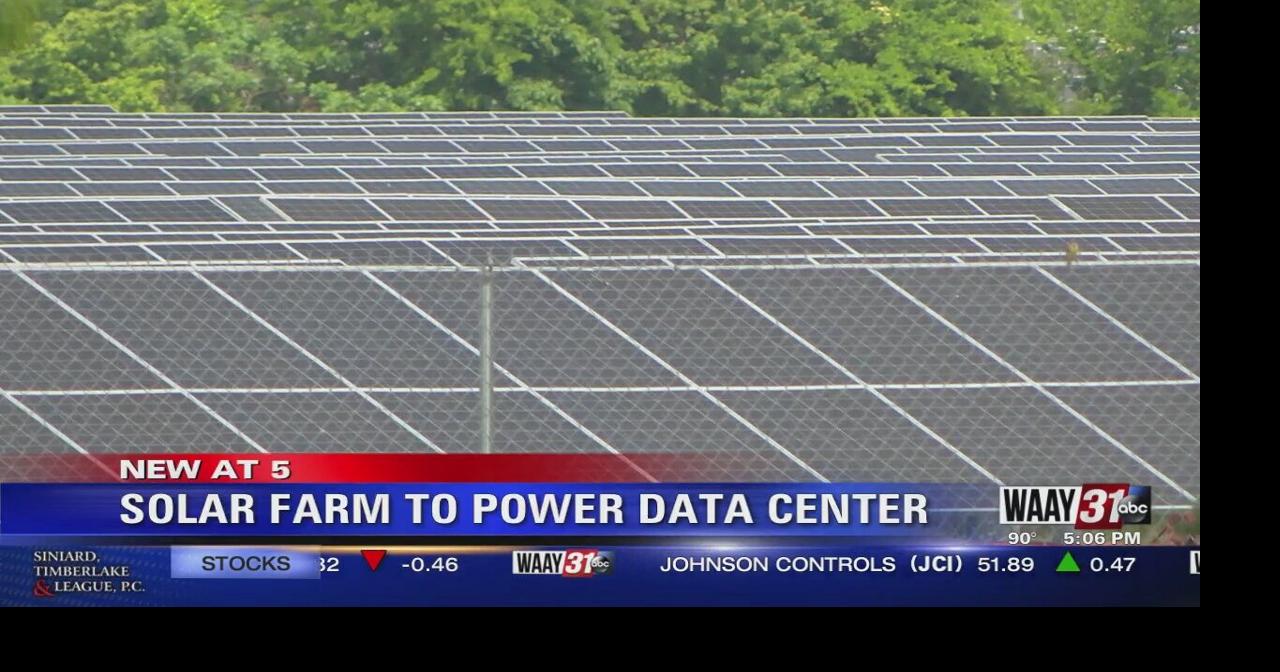 Tennessee solar farm to power data center in Huntsville | Video ...