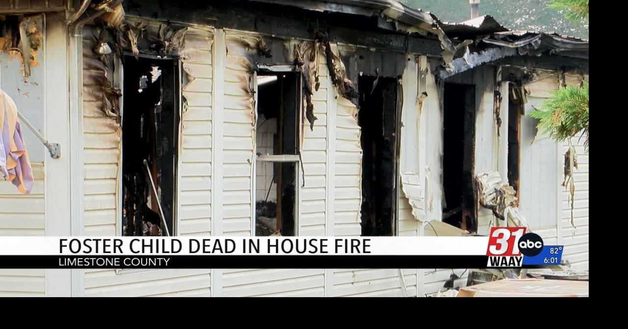 Foster child dies in house fire in Limestone County | Video | waaytv.com