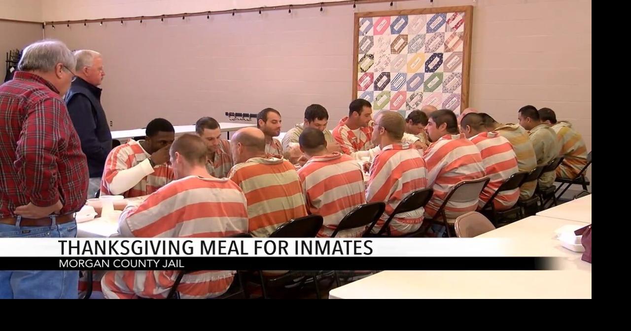 Morgan County Inmates Get Thanksgiving Meal | Video | waaytv.com