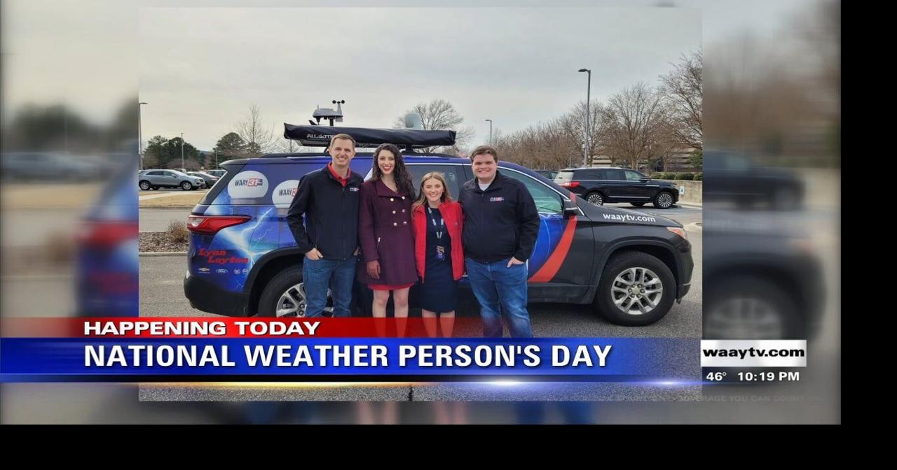 National Weather Person's Day | Video | waaytv.com