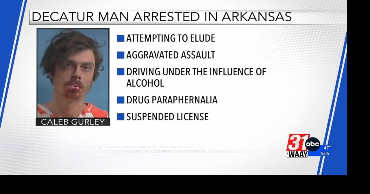 Decatur Man Arrested in Arkansas | Video | waaytv.com