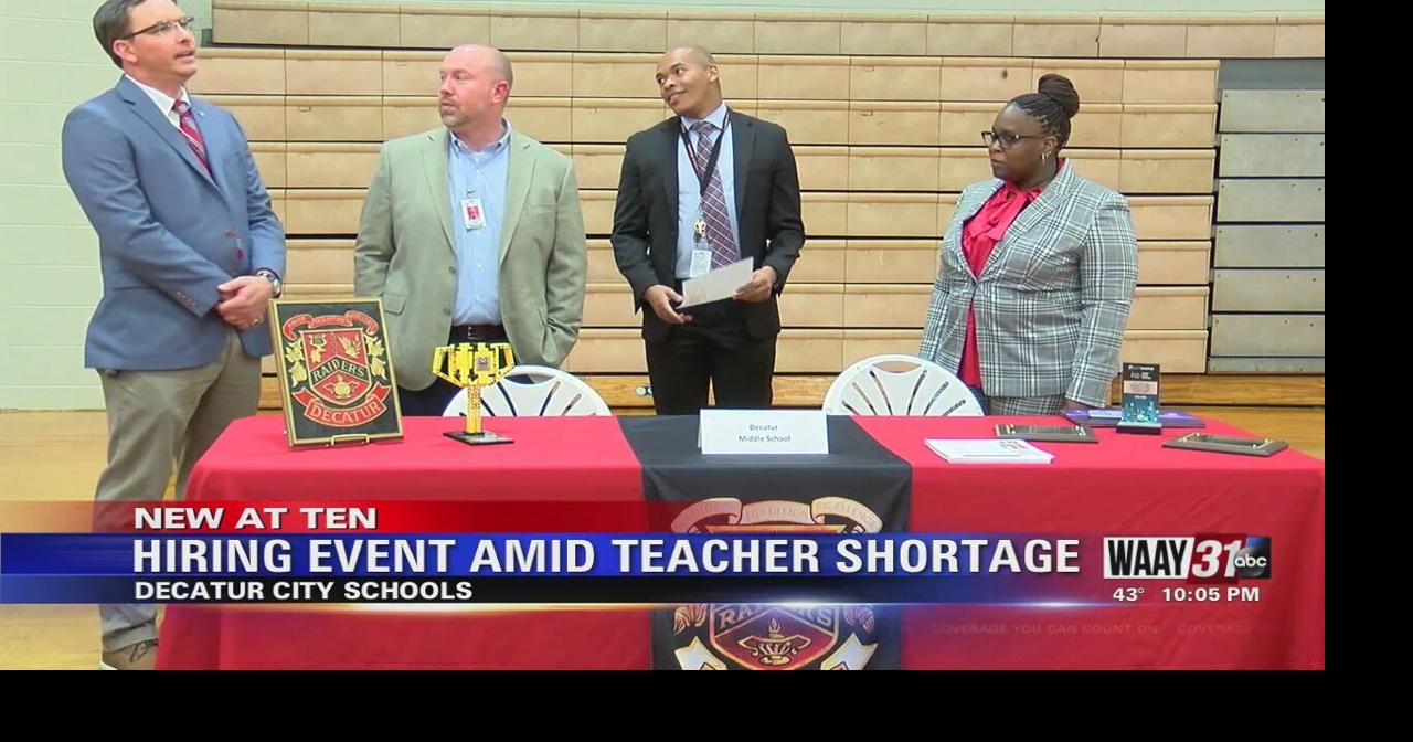 Decatur City Schools racing to fill 15 open positions amid nationwide ...