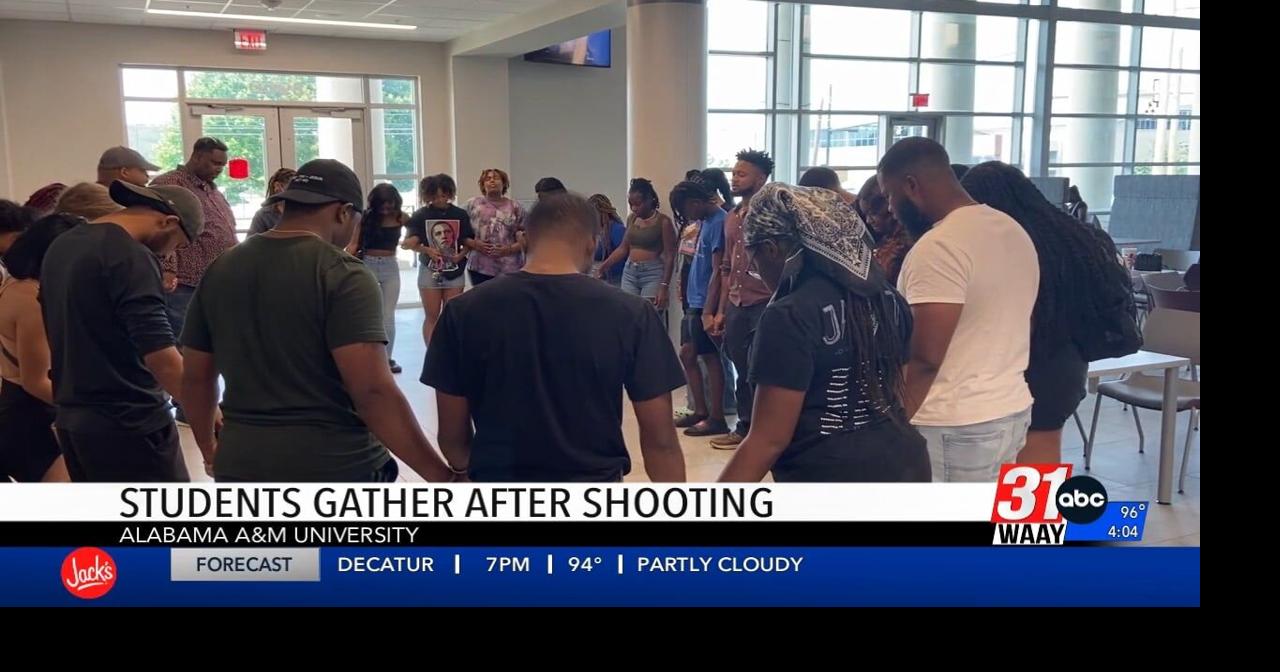 Alabama A&M campus ministry hosts prayer after shooting involving ...