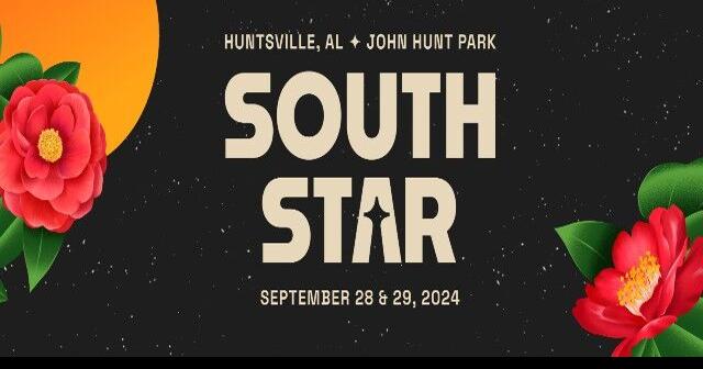 Here's the official 2024 schedule for Huntsville's South Star Music ...