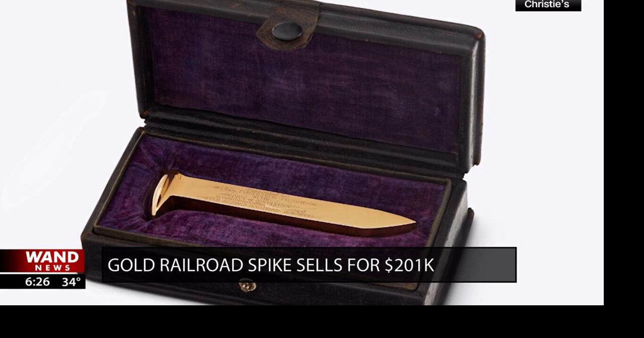 Gold railroad spike sells for $201K | Videos | wandtv.com