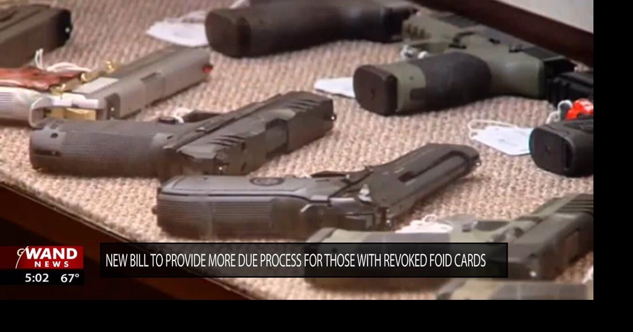 Bill heading to IL Senate could improve due process for people with revoked FOID cards ...