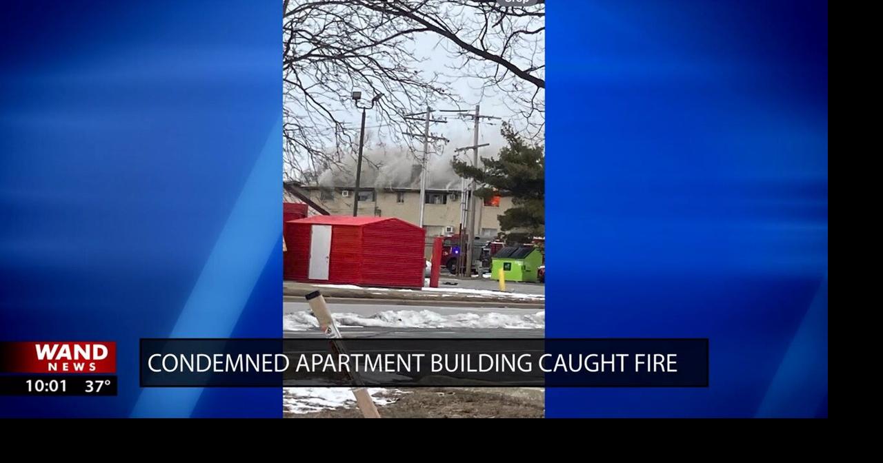 Condemned Apartment Building catches fire in Champaign | News | wandtv.com