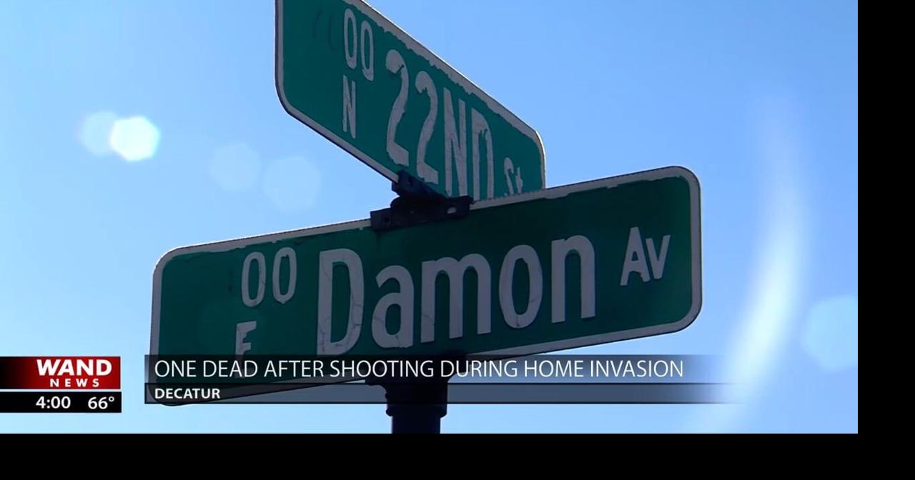 Coroner identifies man shot and killed during Decatur home invasion ...