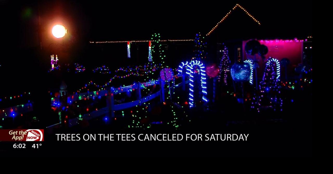 Trees on the Tees canceled for Saturday | Community | wandtv.com
