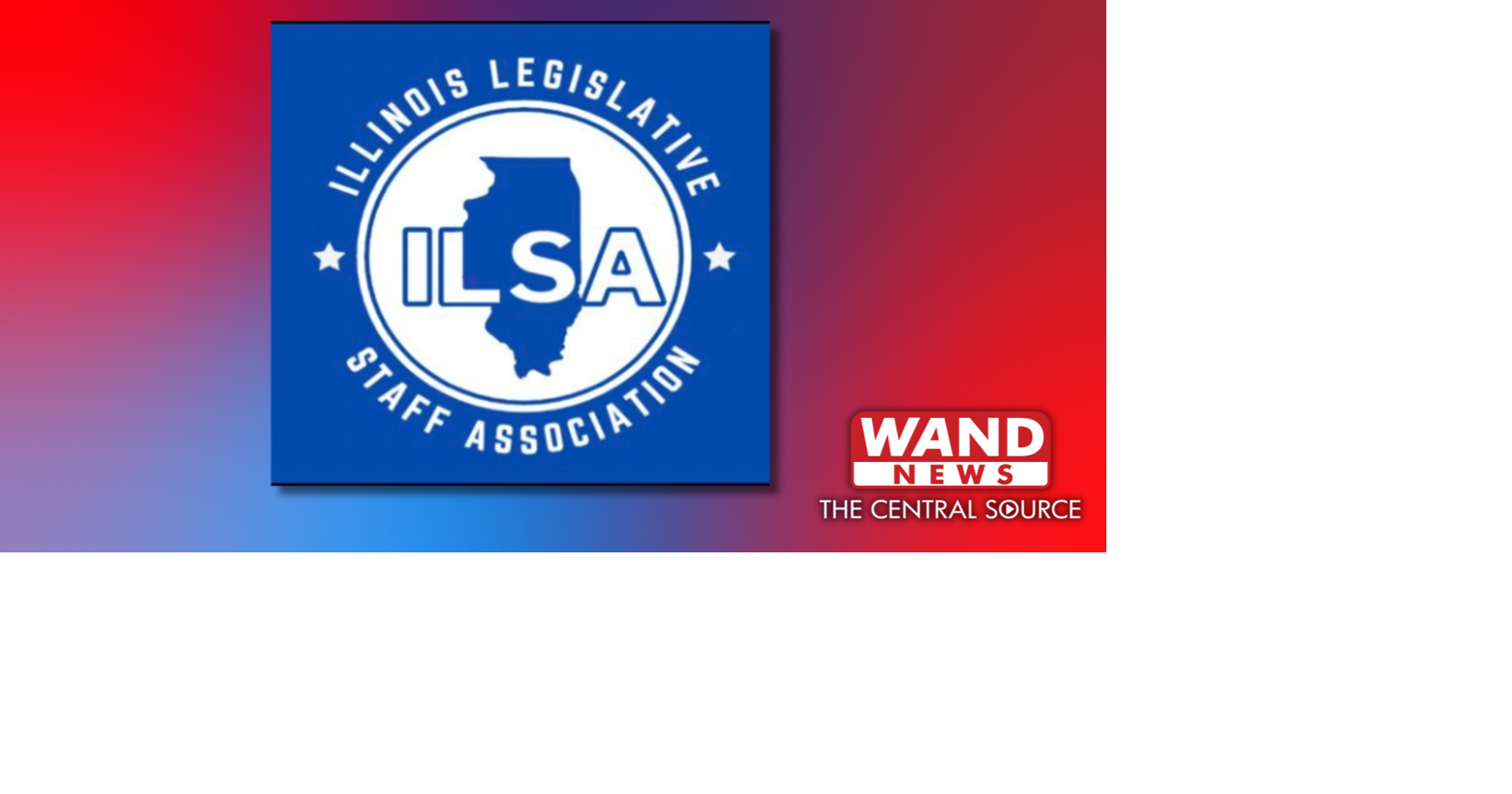 Illinois Legislative Staff Assoc. releases statement on Speaker Welch ...