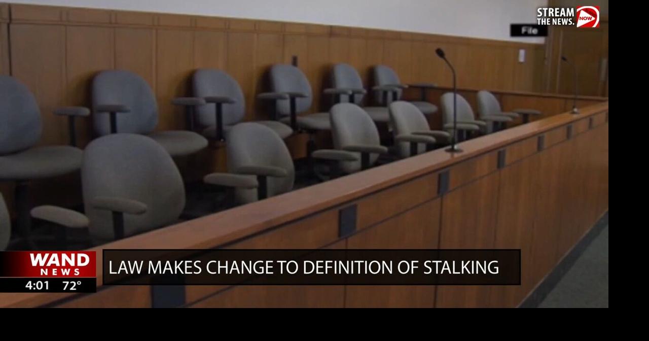 New law in Illinois expands the legal definition of stalking | Illinois ...