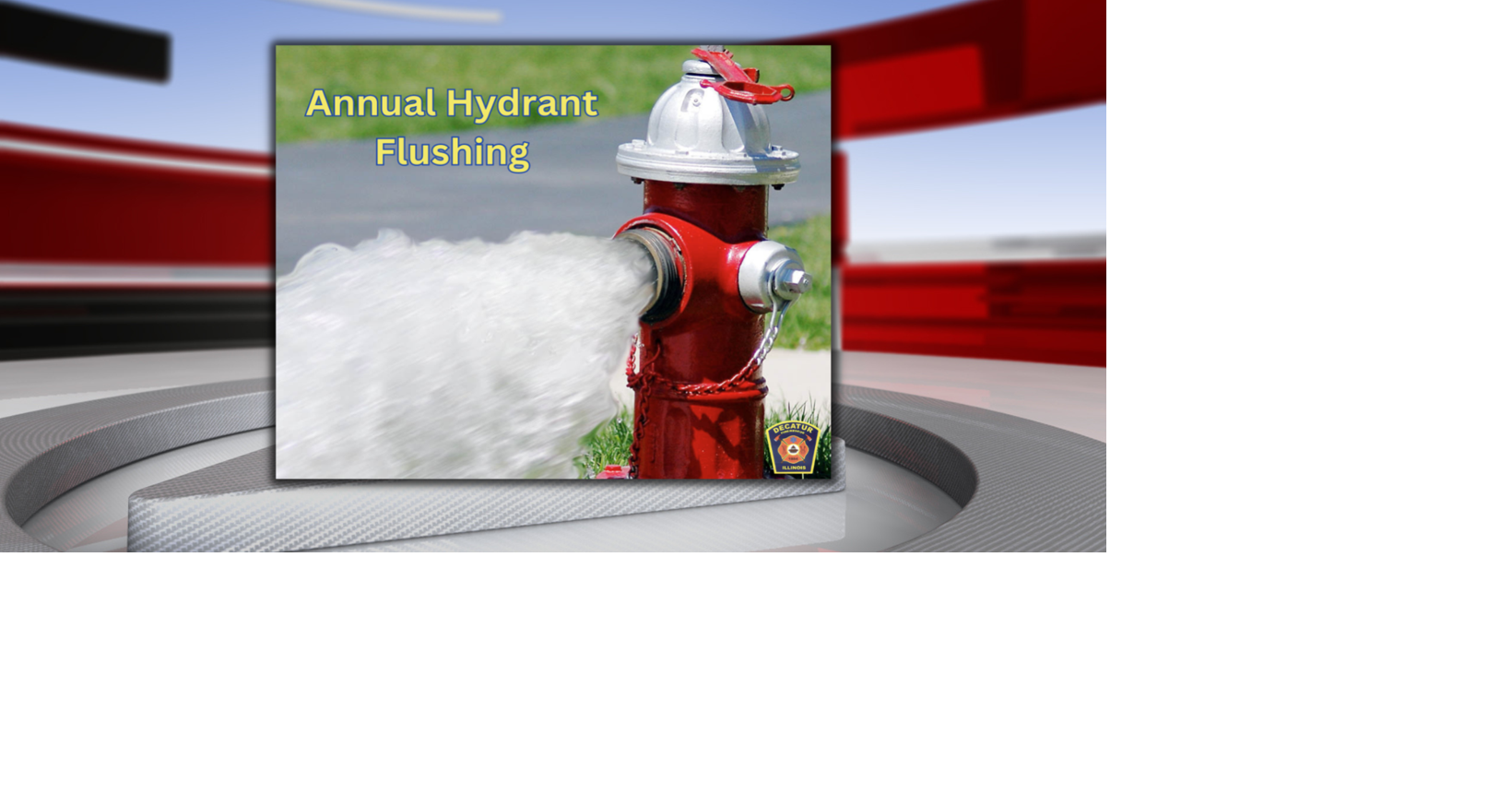 Annual fire hydrant flushing to take place in Decatur this month | News | wandtv.com