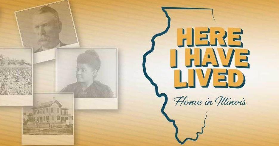 'Here I Have Lived': New ALPLM exhibit features Illinoisans over the ...