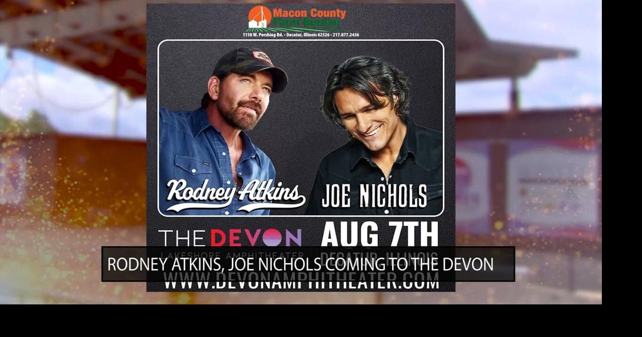 Rodney Atkins, Joe Nichols to play at Devon Amphitheater | Local News ...