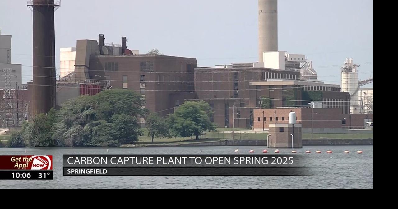 Springfield carbon capture plant to open in Spring 2025 | Community ...