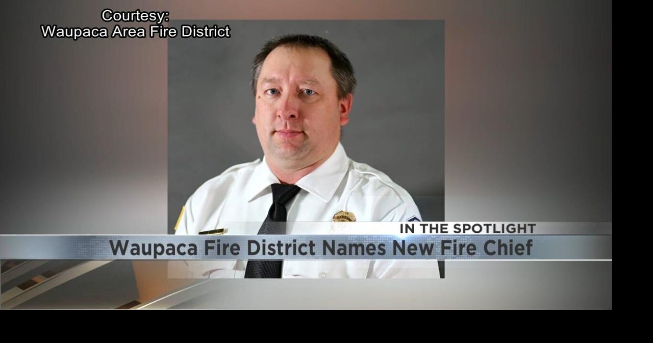 Waupaca Fire District announces fire chief | Video | waow.com
