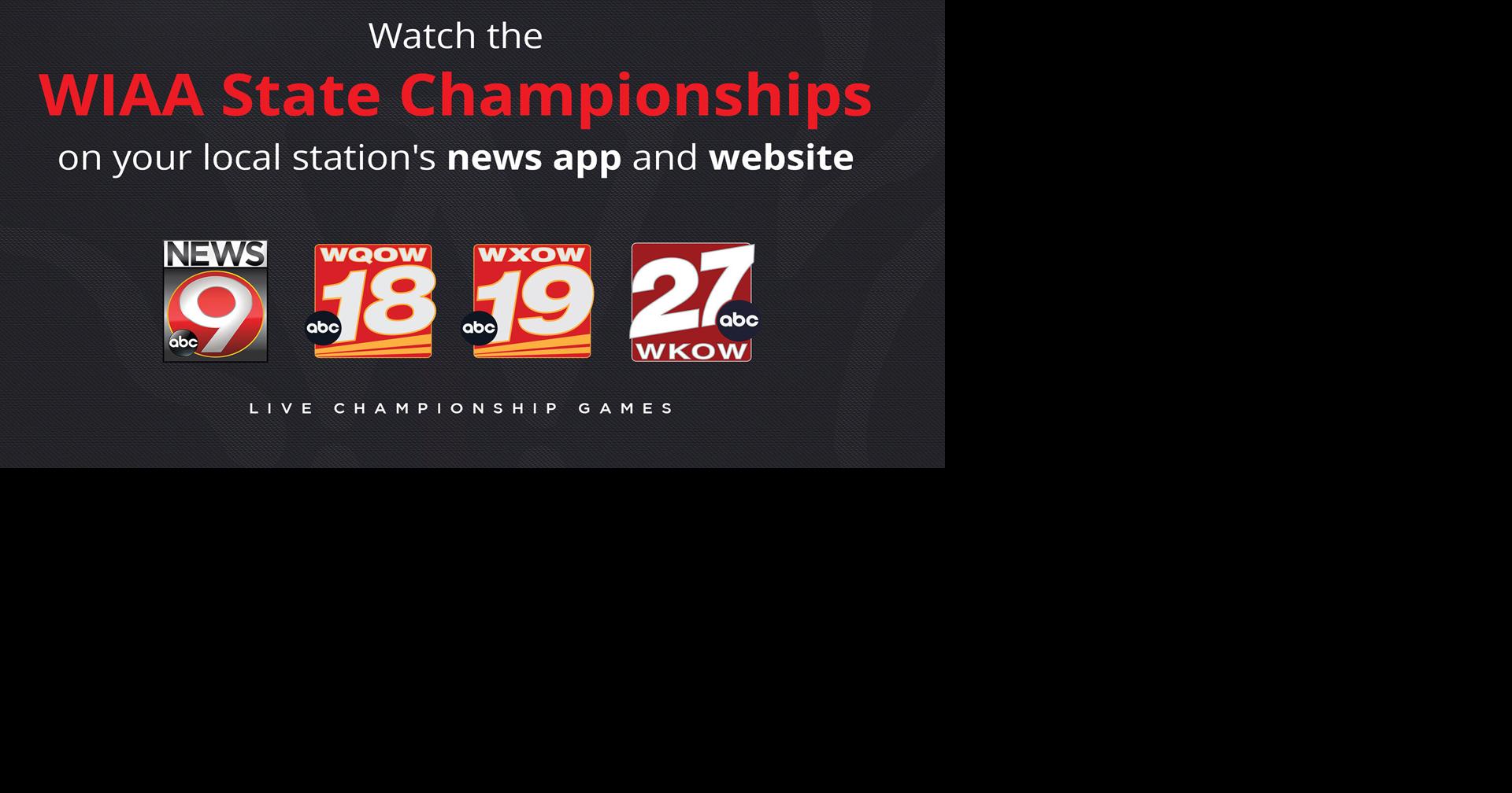 Watch WIAA fall sports championships on our WAOW website and news, OTT ...