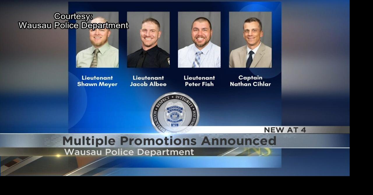 Wausau Police Department announces four promotions | Video | waow.com