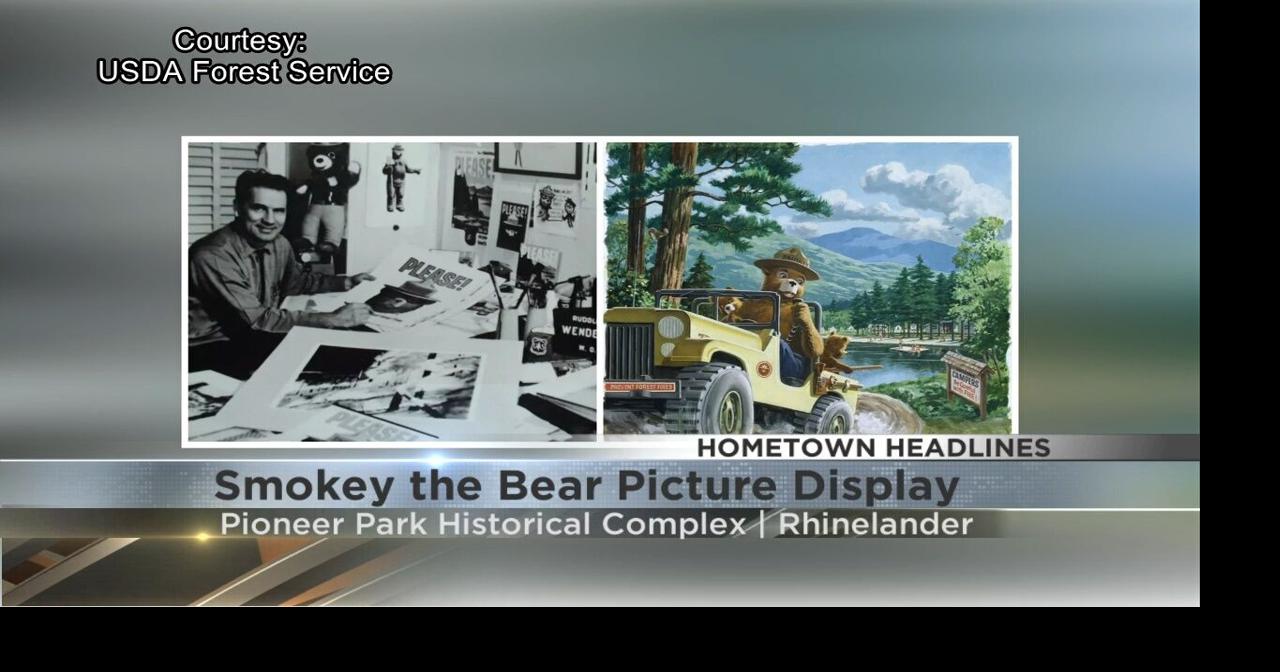 Smokey the Bear picture display in Rhinelander | Video | waow.com