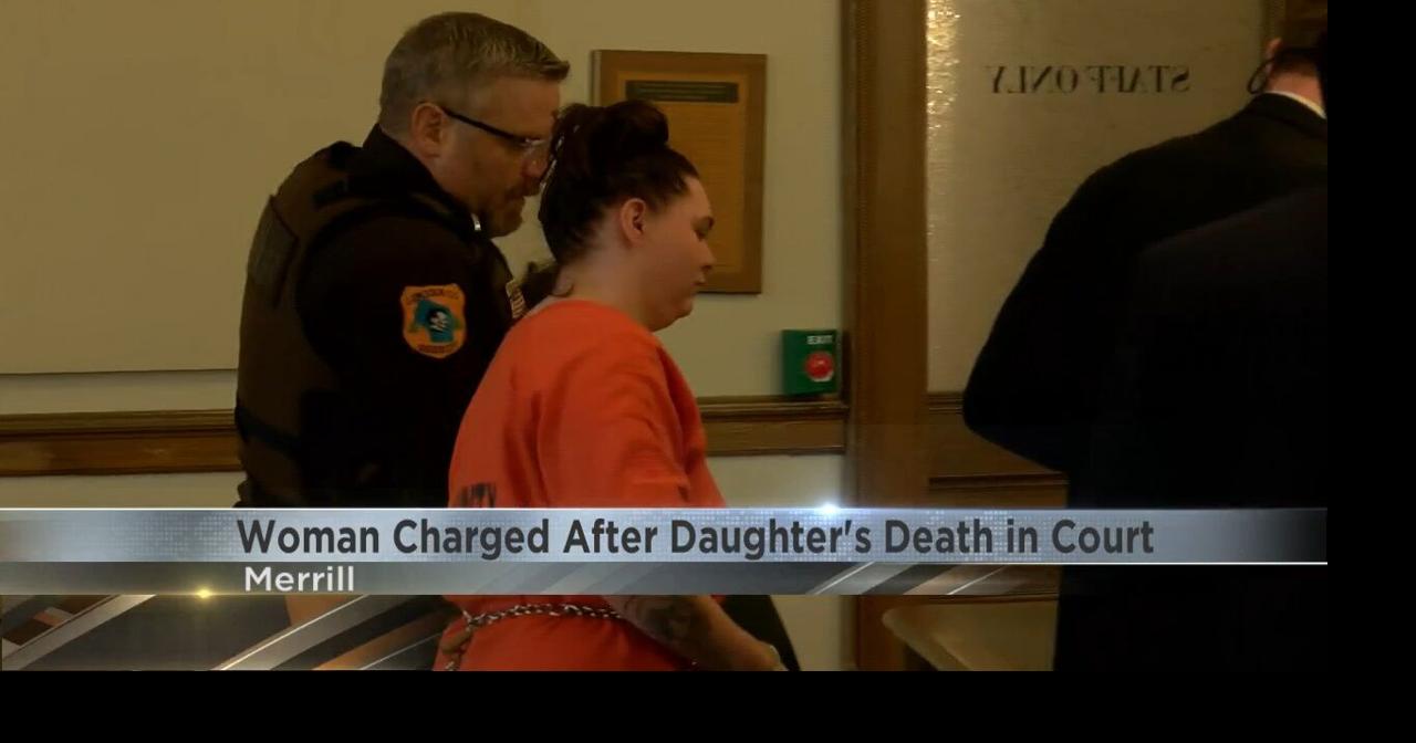 Tomahawk woman pleads not guilty in relation to 5-year-old daughter's ...