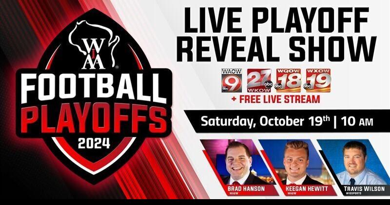 WATCH HERE: WIAA Football Playoffs Reveal Show | Watch Live | waow.com