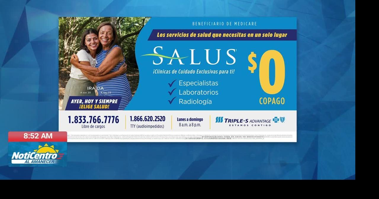 Atiende tu salud de forma completa con Triple-S | Salud | wapa.tv