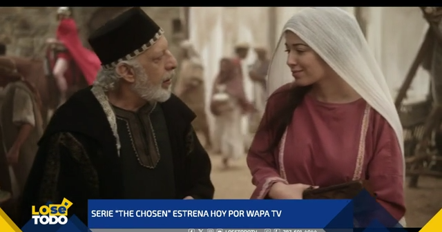Serie "The Chosen" estrena por WAPA Televisión | Lo Sé Todo | wapa.tv