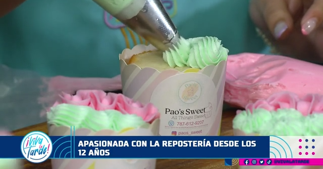 Pao's Sweet: Pasión por la repostería desde los 12 años | Viva La Tarde ...