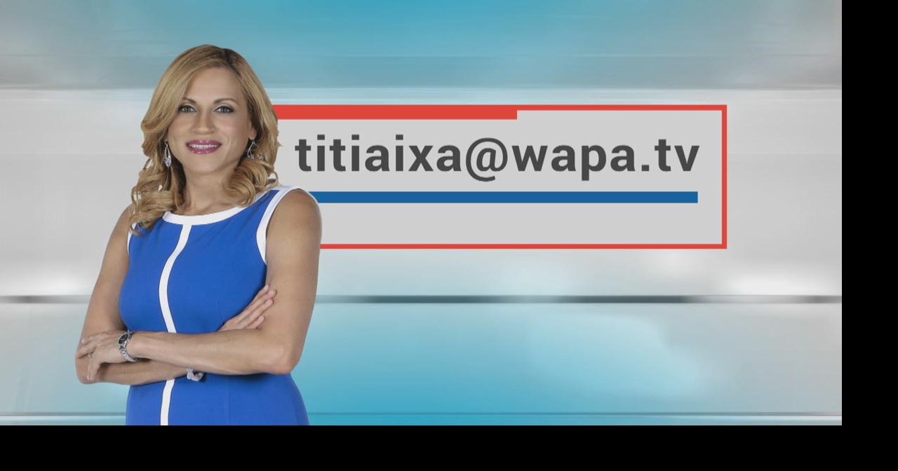 Titi Aixa te felicita- 21 de mayo | Entretenimiento | wapa.tv