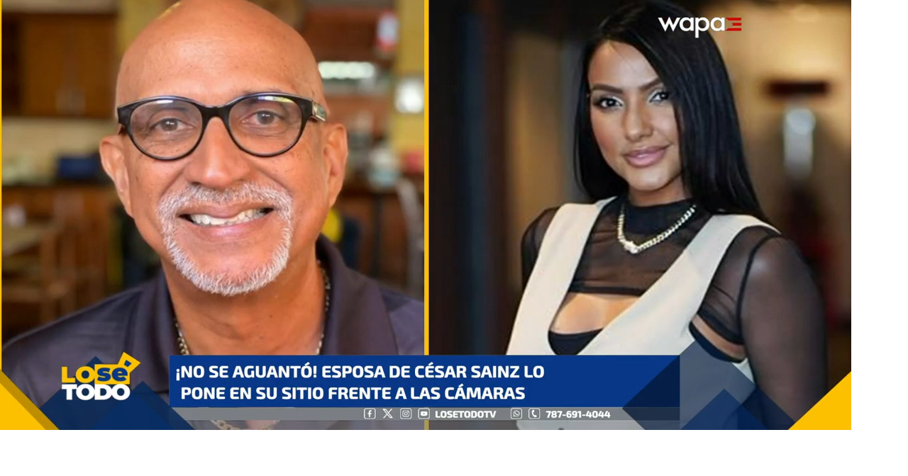 Esposa de César Sainz lo pone en su sitio frente a las cámaras | Lo Sé ...