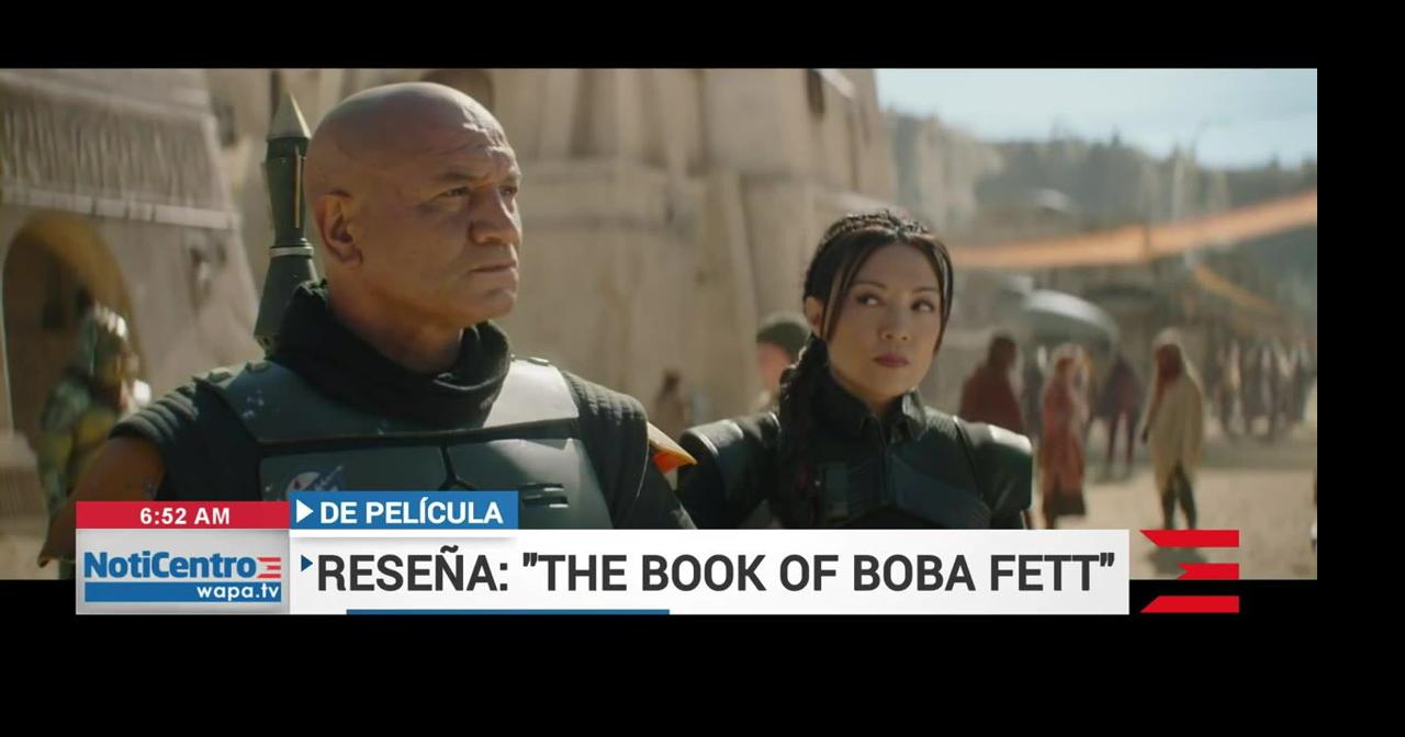 Juanma Fernández reseña la anticipada serie "The Book of Boba Fett ...