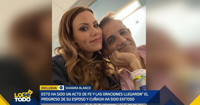 Shanira Blanco habla en exclusiva sobre la operación de su esposo | Lo ...