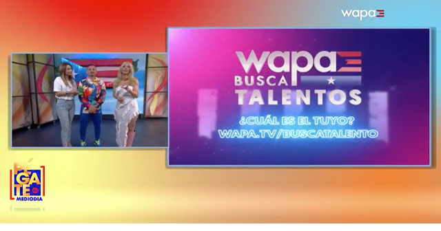 Wapa está en busca de talentos | Pégate al Mediodía | wapa.tv
