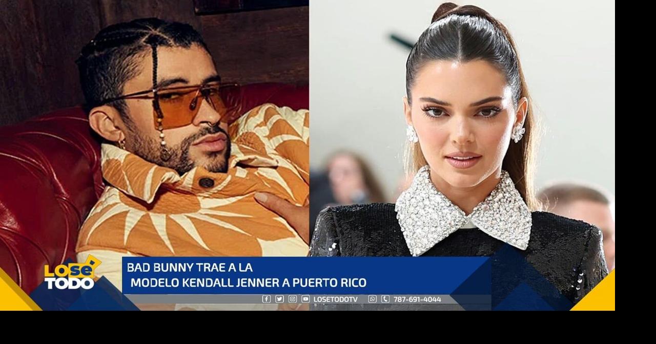 Bad Bunny trae a la modelo Kendall Jenner a Puerto Rico | Lo Sé Todo ...