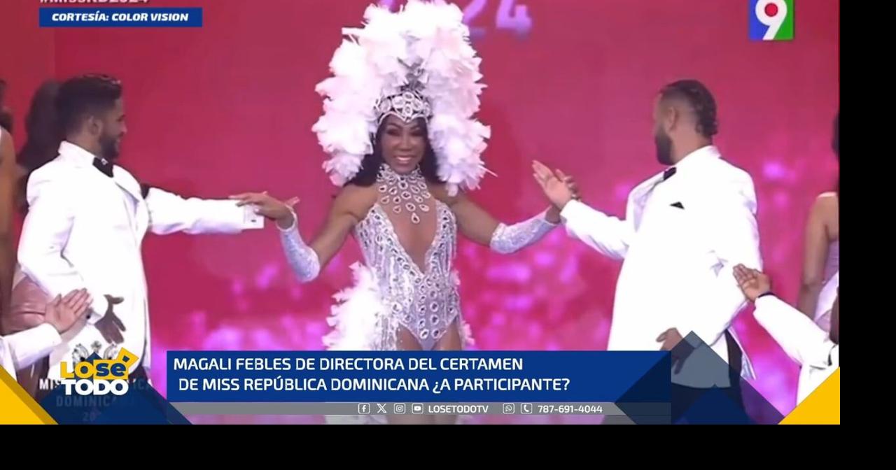 Magali Febles muestra su talento en Miss República Dominicana | Lo Sé ...