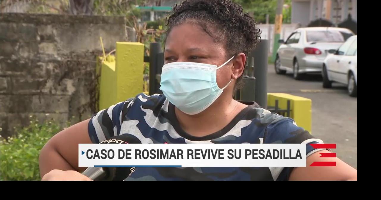 Caso de Rosimar revive pesadilla de otra madre en Toa Baja | Locales | wapa.tv
