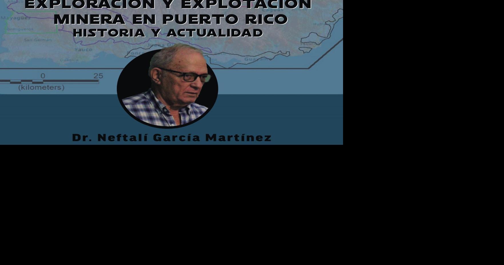 Celebrarán evento para discutir la historia de la explotación minera en ...