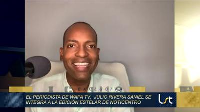 Julio Rivera Saniel se une a la Edición Estelar de NotiCentro | Lo Sé ...