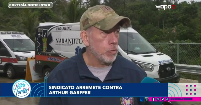 Sindicato de Manejadores de Emergencias arremete contra Arthur Garffer ...
