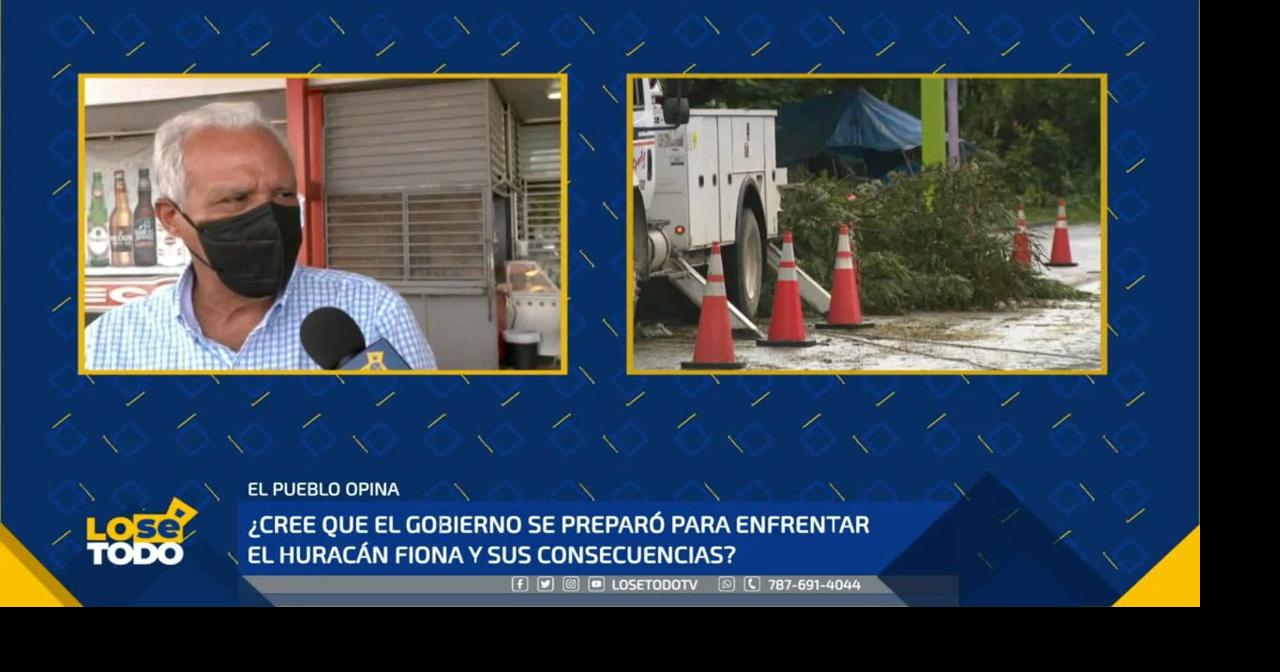 ¿Cree que el gobierno se preparó para enfrentar el huracán Fiona y sus ...