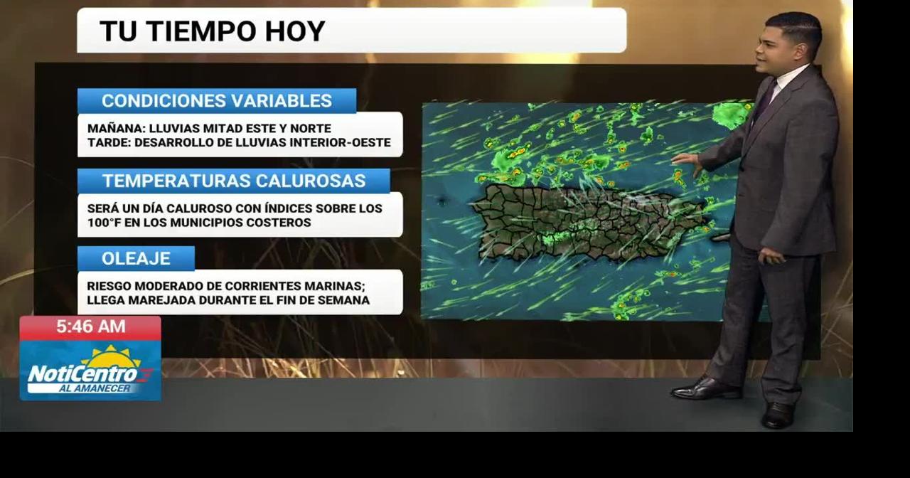 Tu Tiempo: aguaceros para el oeste e índices de calor de sobre 100 ...