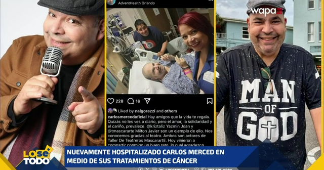 Nuevamente hospitalizado Carlos Merced en medio de sus tratamientos de ...