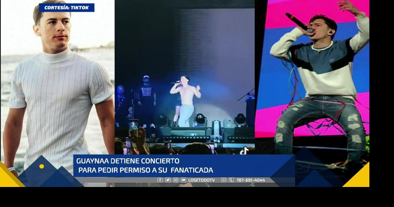 Guaynna detiene concierto para pedir permiso a su fanaticada | Lo Sé ...