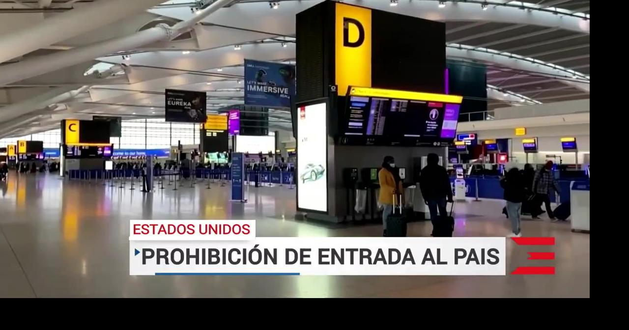 Estados Unidos restringe entrada de visitantes de múltiples países por ...